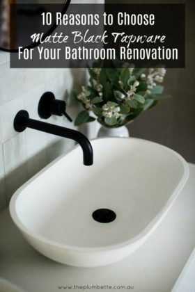 10 Reasons to Choose Matte Black Tapware For Your Bathroom Renovation ...